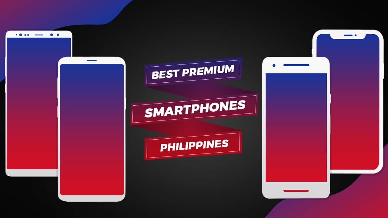 Best Premium Smartphones in the Philippines above P30,000 - GadgetMatch